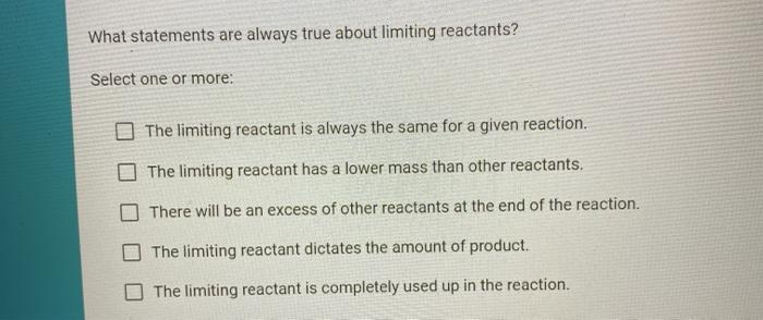 Solved What statements are always true about limiting | Chegg.com