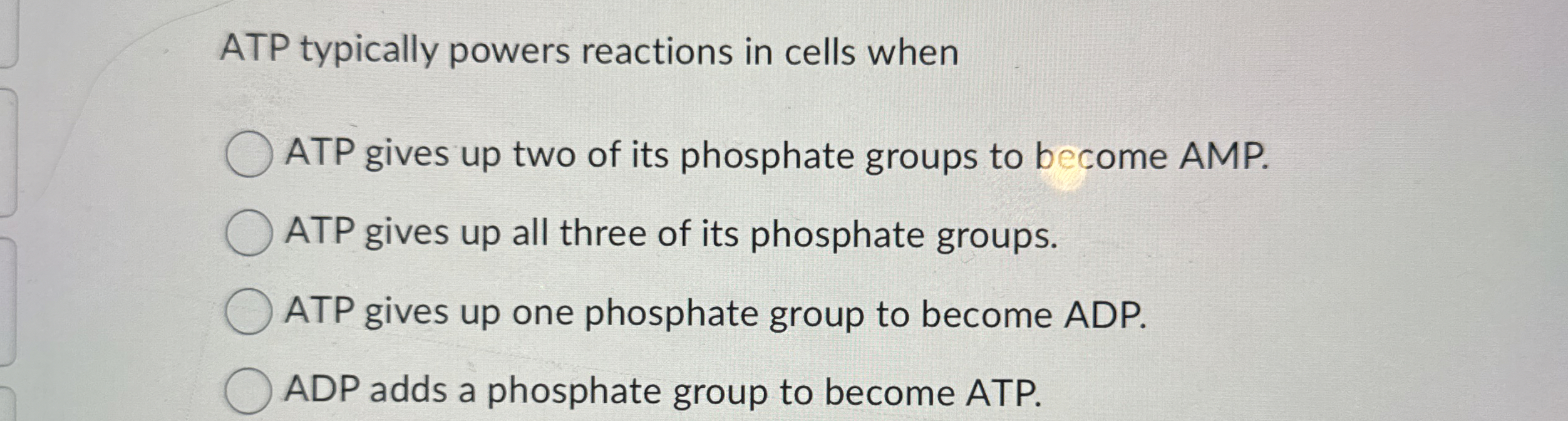 Solved ATP typically powers reactions in cells whenATP gives | Chegg.com