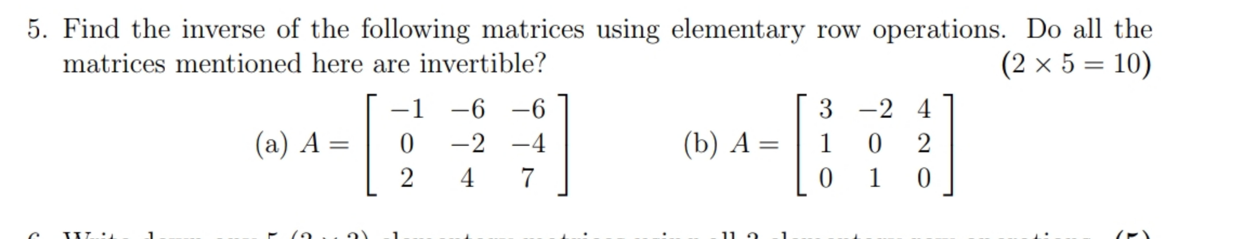 Solved Find the inverse of the following matrices using | Chegg.com
