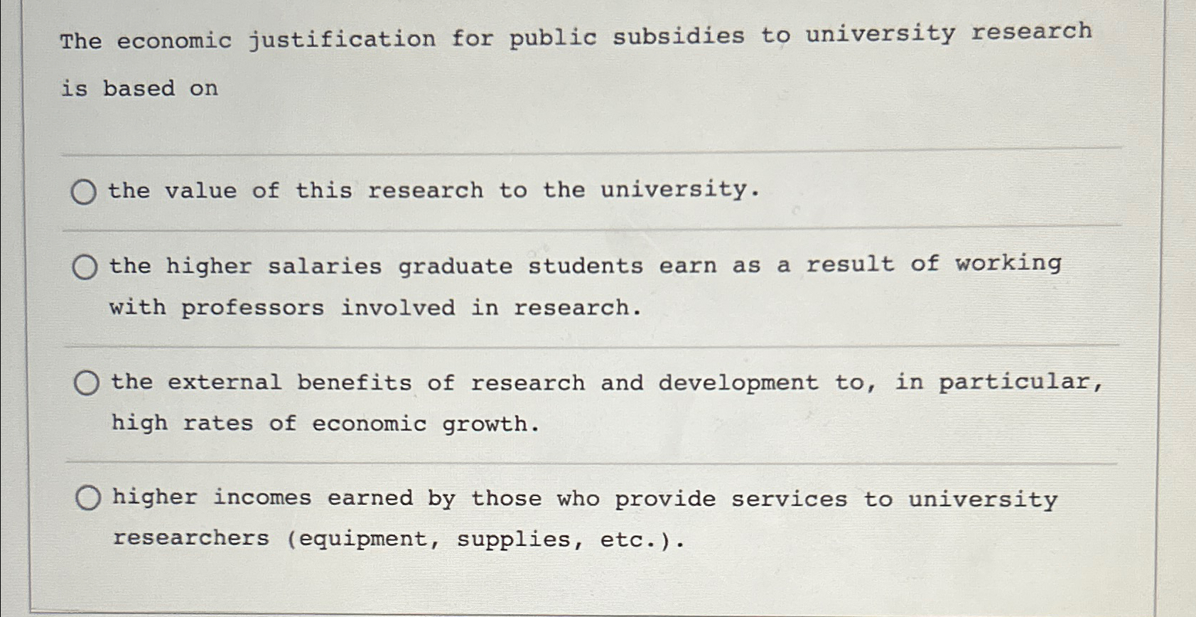Solved The economic justification for public subsidies to | Chegg.com