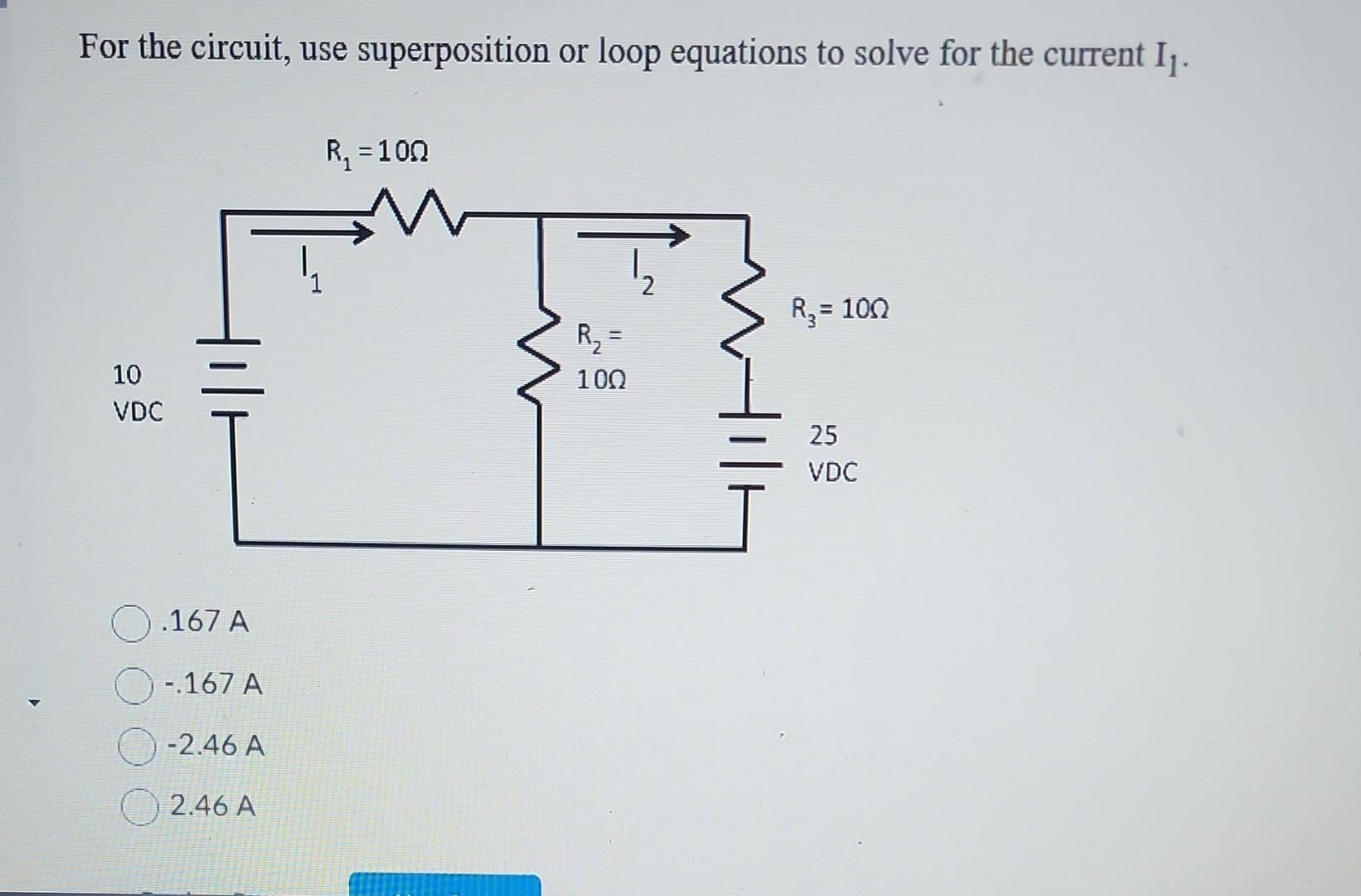 Solved For the circuit, use superposition or loop equations | Chegg.com