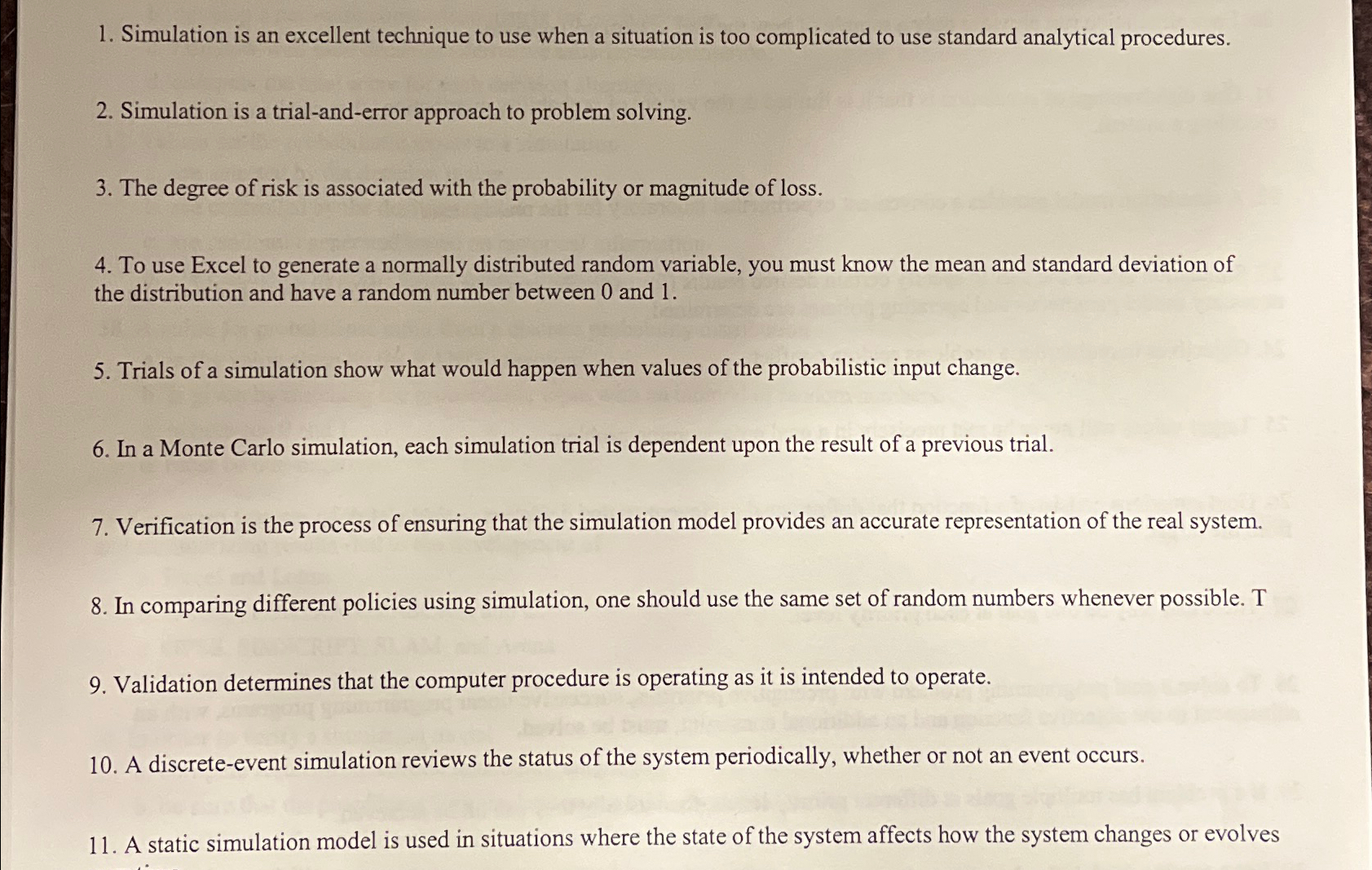 Solved Simulation is an excellent technique to use when a | Chegg.com