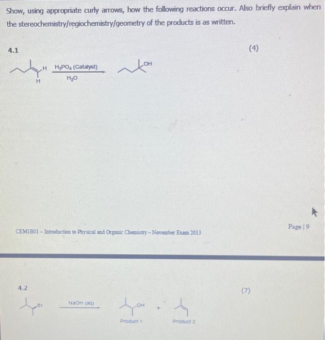 Solved Show, using appropriate curly arrows, how the | Chegg.com