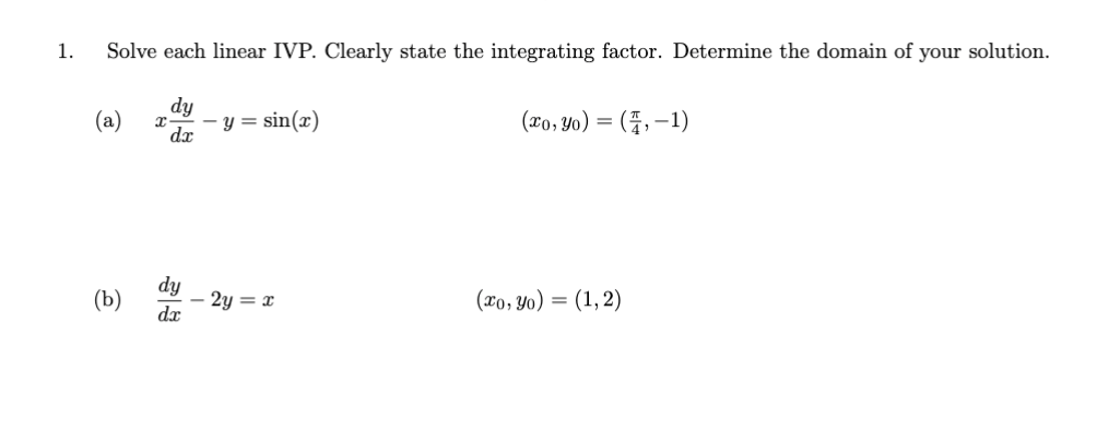 Solved Solve each linear IVP. Clearly state the integrating | Chegg.com