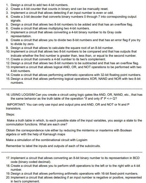 Solved 1. Design a circuit to add two 4-bit numbers. 2. | Chegg.com