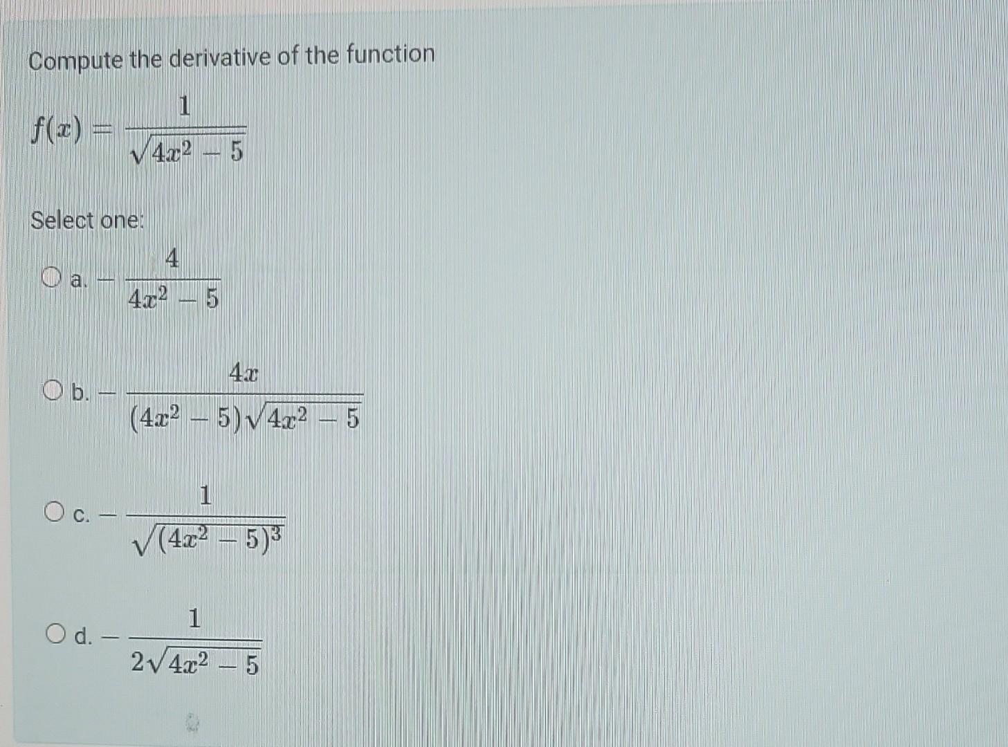 Solved Compute the derivative of the function f(x)=4x2−51 | Chegg.com