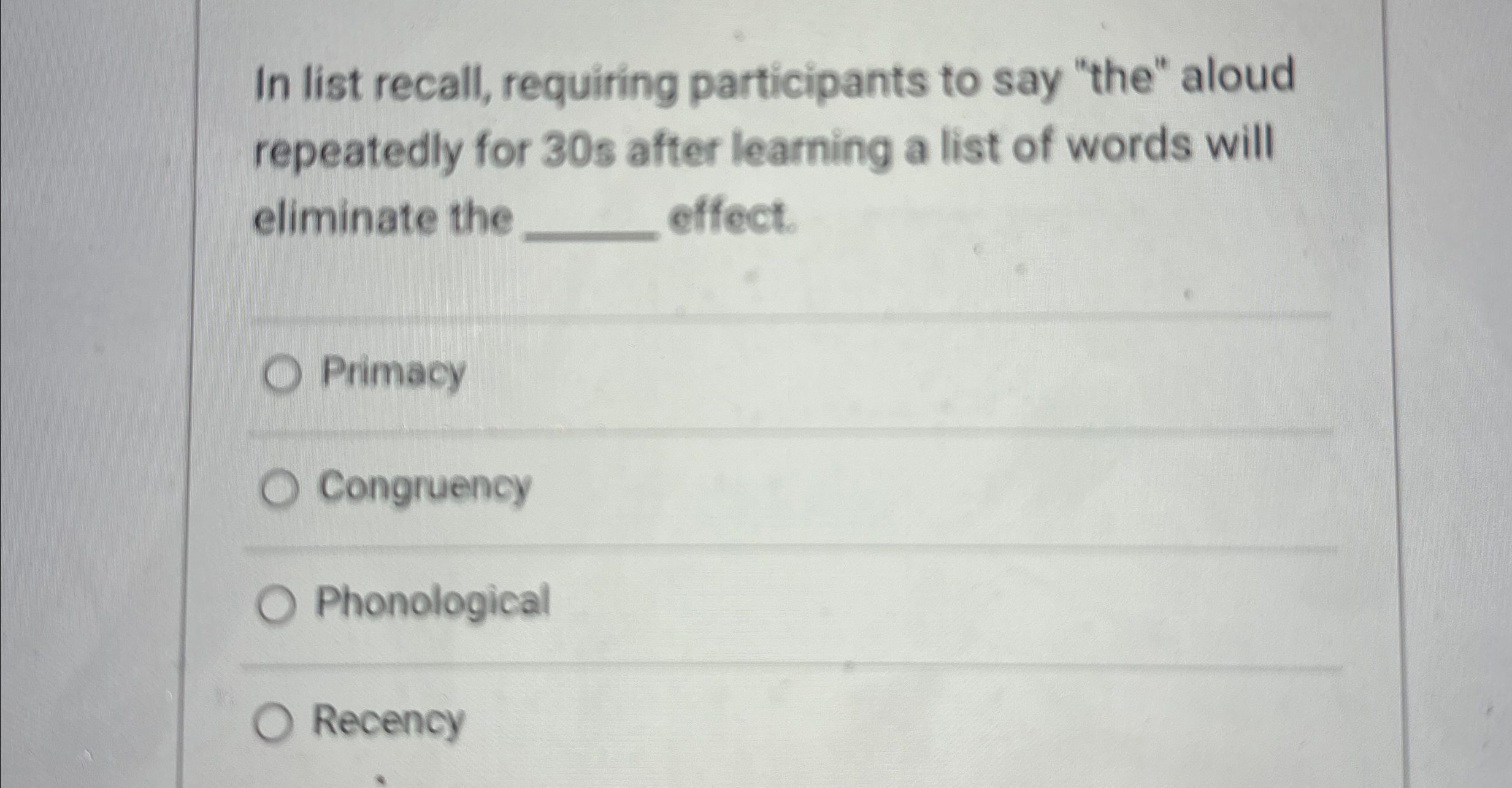 Solved In list recall, requiring participants to say "the" | Chegg.com