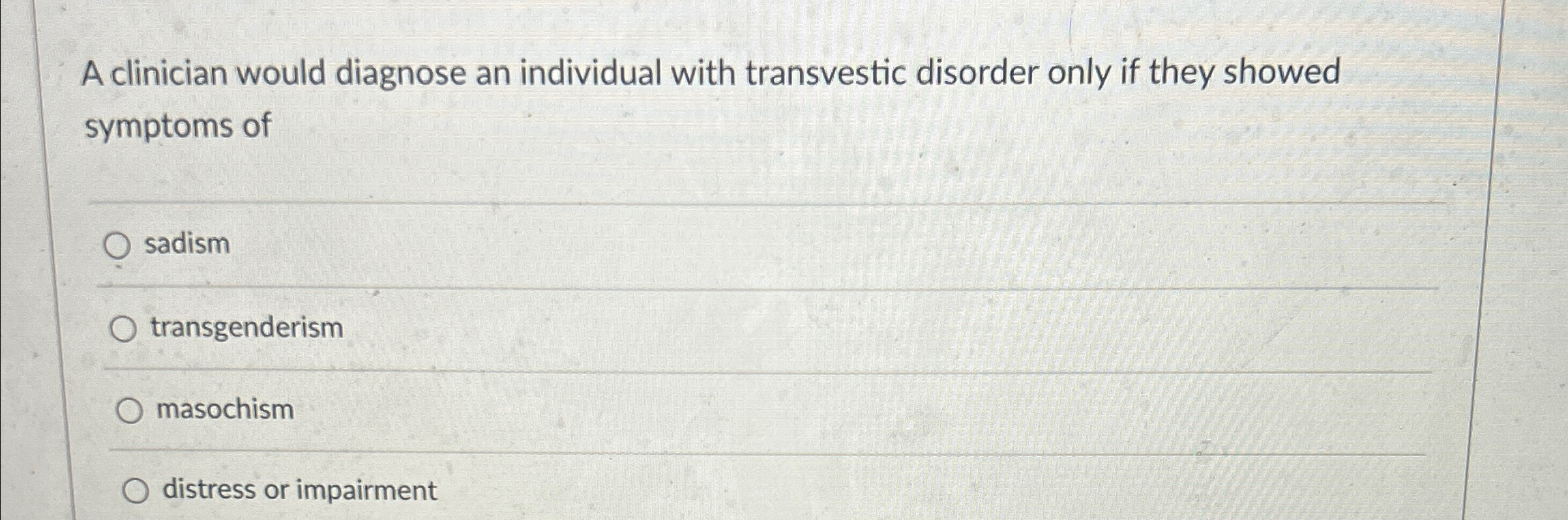 Solved A clinician would diagnose an individual with | Chegg.com