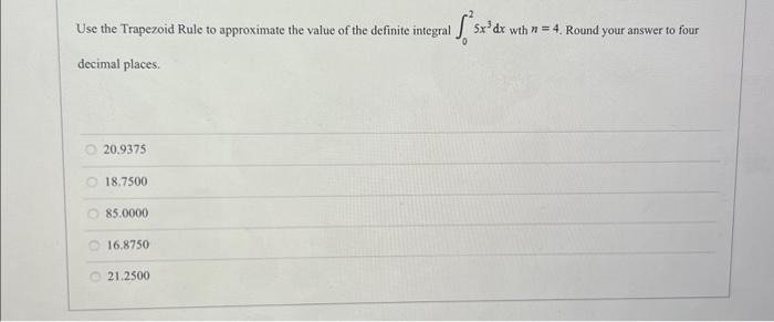 Solved Use the trapezoid rule to approximate the value of | Chegg.com