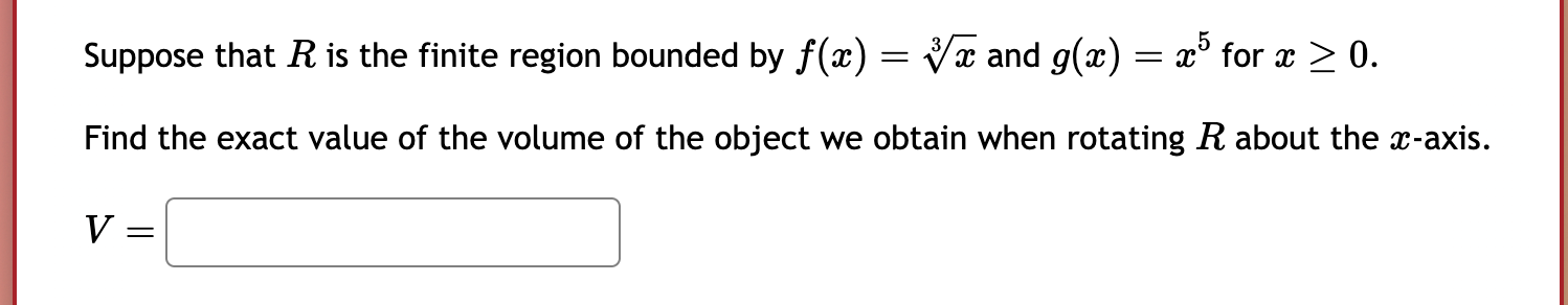 Solved Suppose that R ﻿is the finite region bounded by | Chegg.com