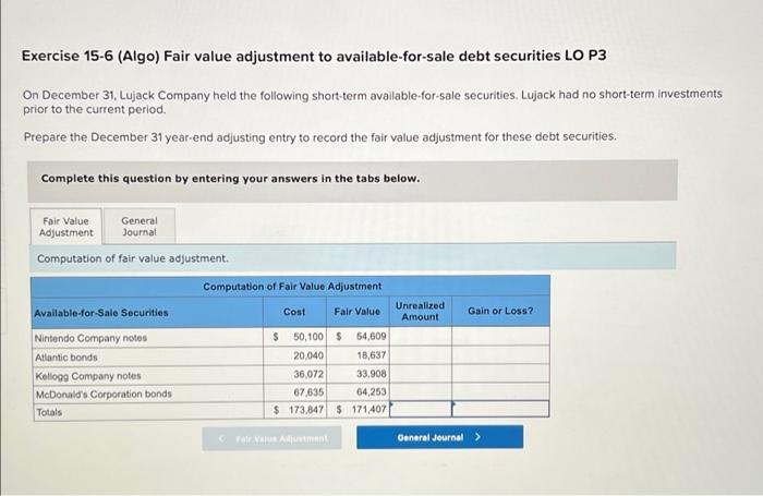 Solved Exercise 15-6 (Algo) Fair value adjustment to | Chegg.com