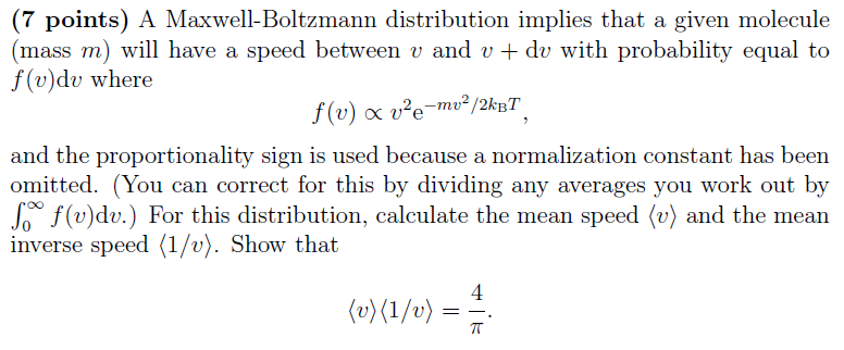 Solved A Maxwell-Boltzmann distribution implies that a given | Chegg.com