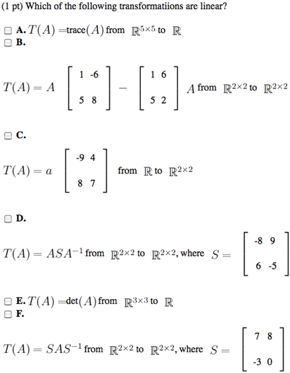Solved Which of the following transformations are linear? | Chegg.com