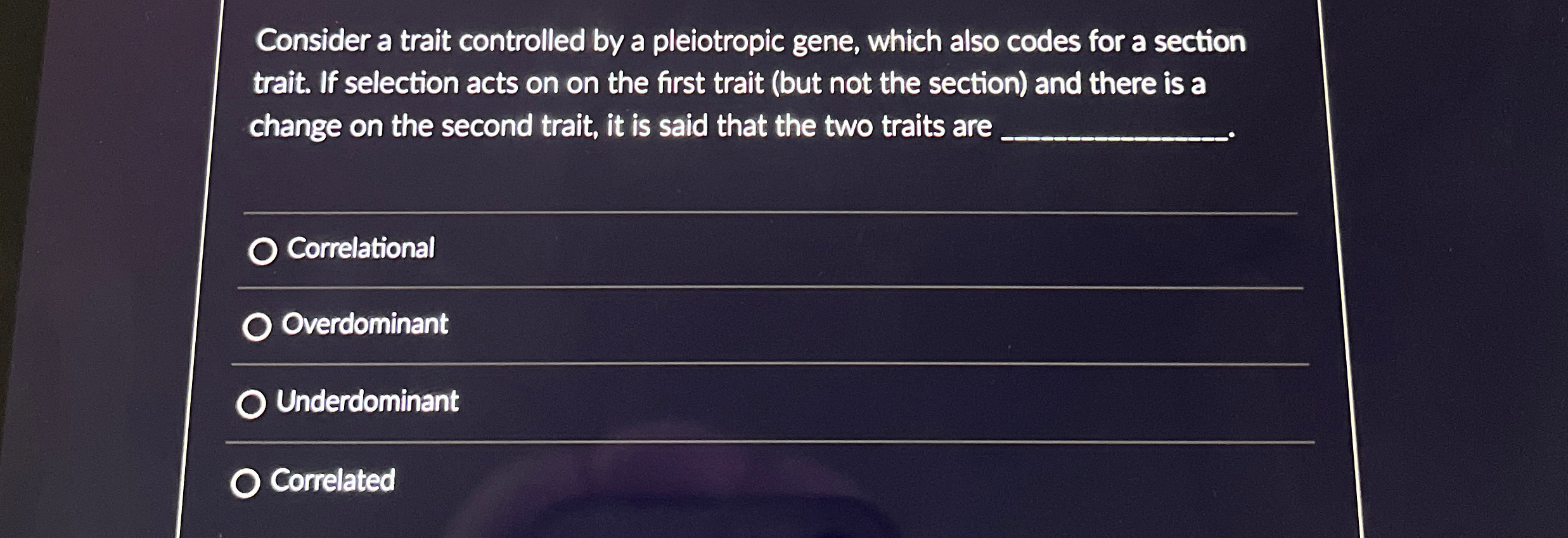 Solved Consider a trait controlled by a pleiotropic gene, | Chegg.com