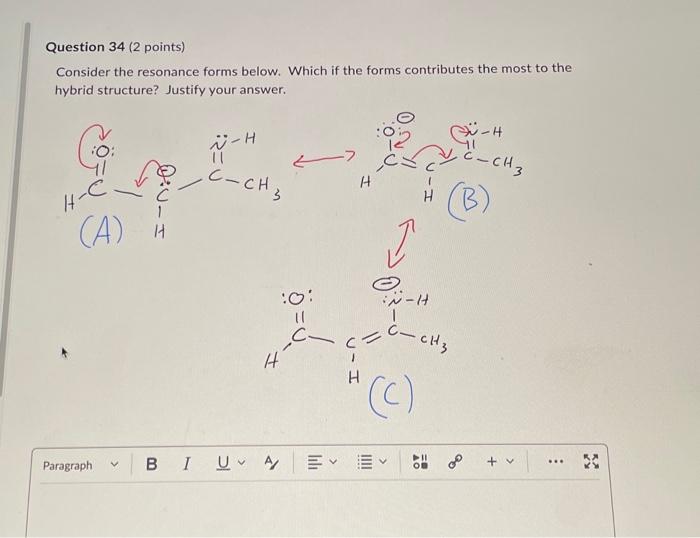 Solved Question 34 ( 2 points) Consider the resonance forms | Chegg.com