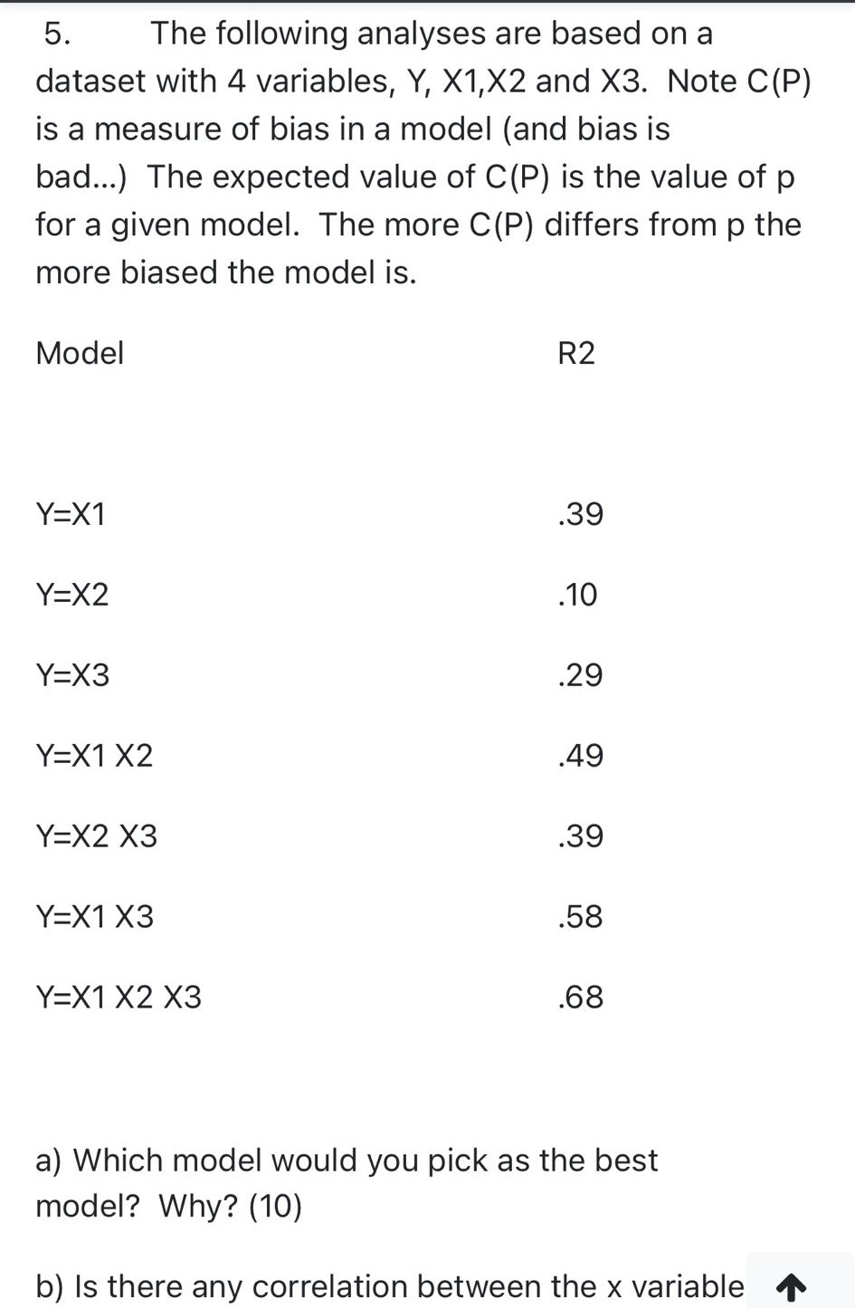 Solved The following analyses are based on adataset with 4 | Chegg.com