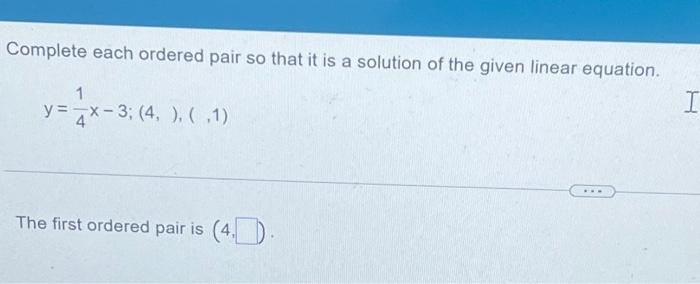 Solved Complete each ordered pair so that it is a solution | Chegg.com