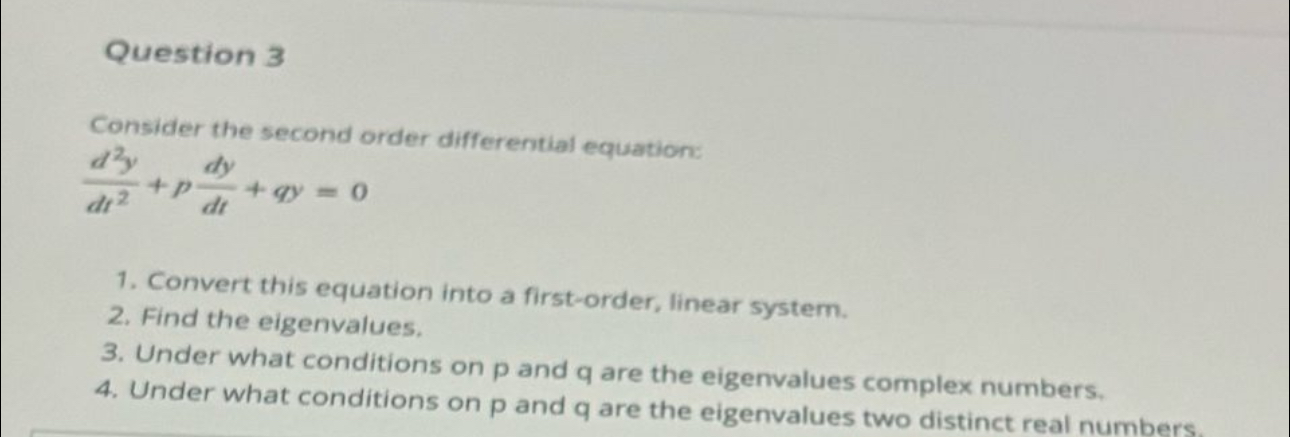 Solved Question 3consider The Second Order Differential