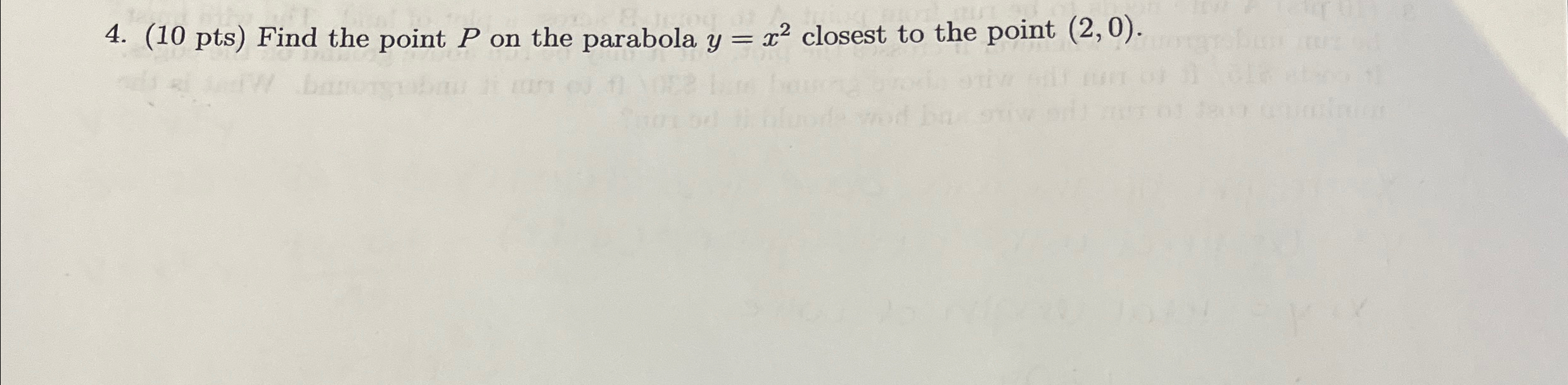 Solved (10 ﻿pts) ﻿Find the point P ﻿on the parabola y=x2 | Chegg.com
