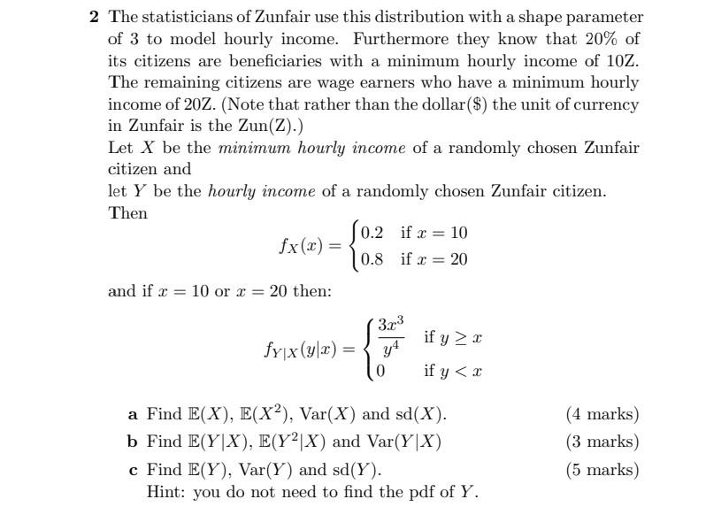 Solved 2 The statisticians of Zunfair use this distribution | Chegg.com