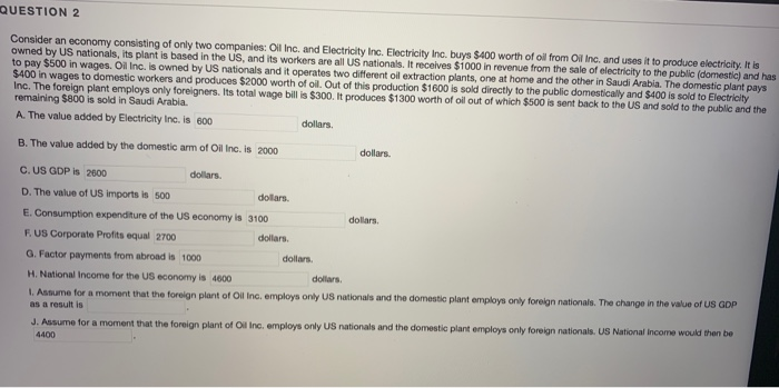 Solved UESTION 2 Consider an economy consisting of only two | Chegg.com Solved UESTION 2 Consider an economy consisting of only two | Chegg.com