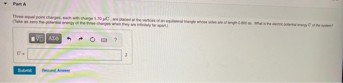 Solved Part A Three equal point charges, each with charge | Chegg.com
