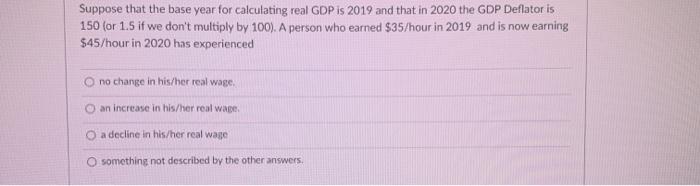 Solved Suppose that the base year for calculating real GDP | Chegg.com
