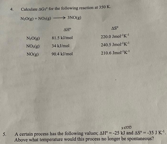 Solved 4. Calculate AGT° for the following reaction at 350 | Chegg.com