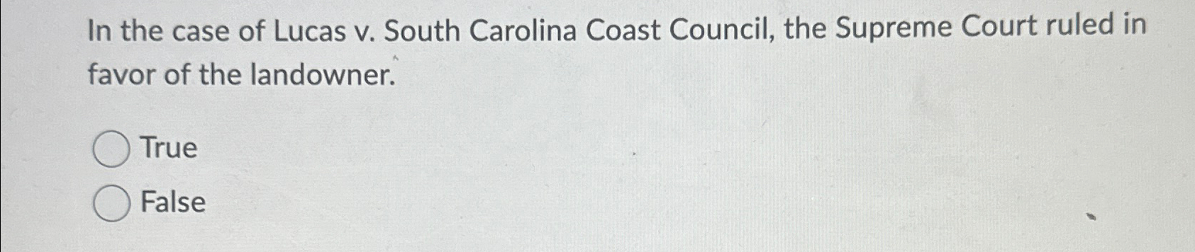In the case of Lucas v. ﻿South Carolina Coast | Chegg.com