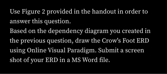 Solved Use Figure 2 provided in the handout in order to | Chegg.com