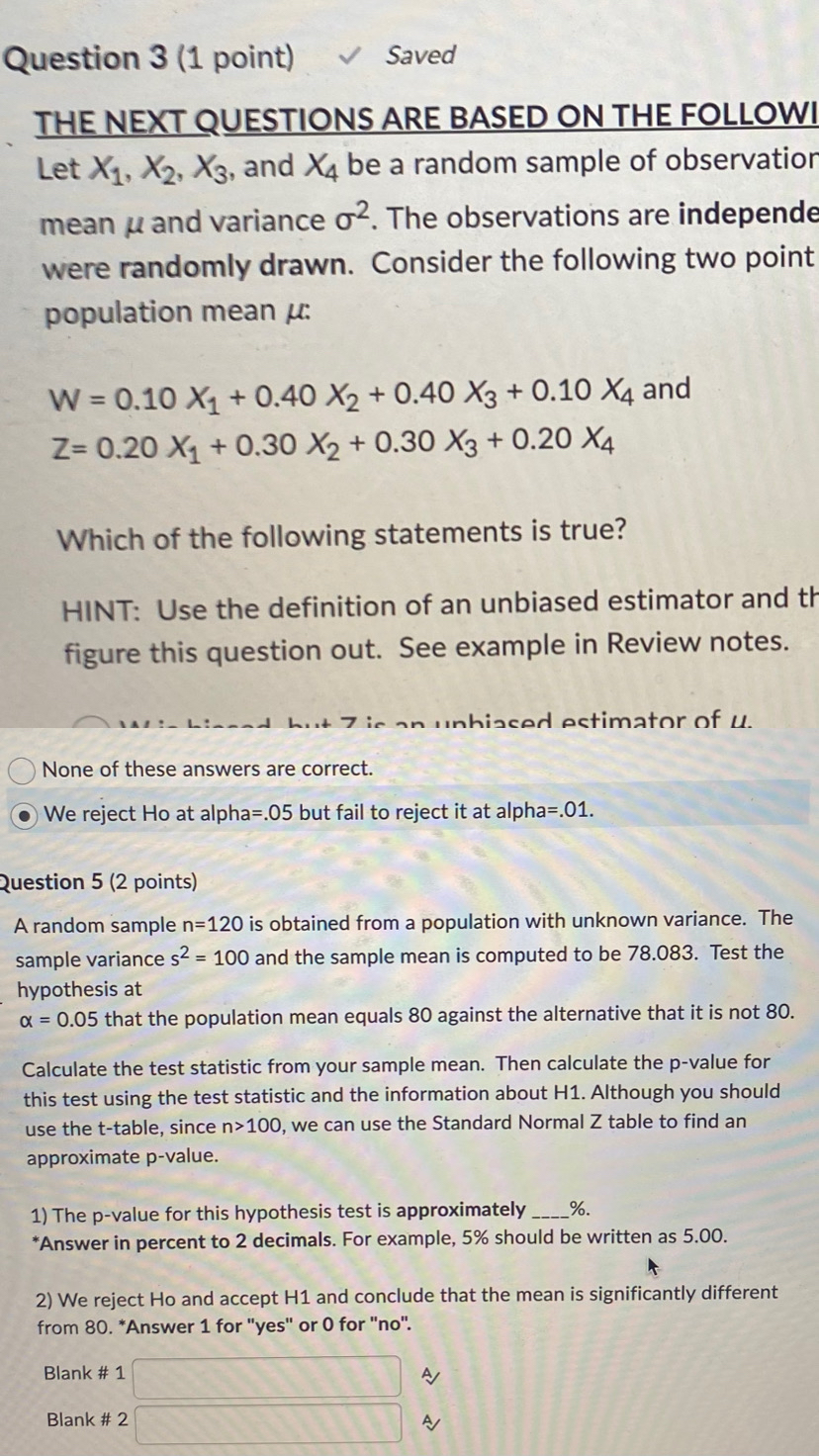 Solved Question 3 (1 ﻿point)SavedTHE NEXT QUESTIONS ARE | Chegg.com