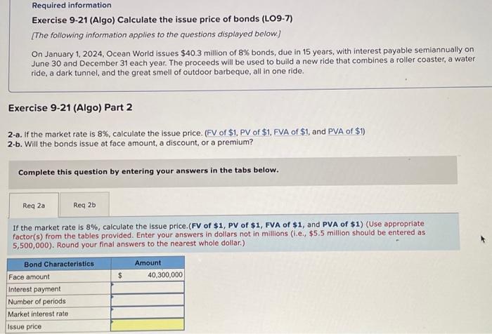Exercise 9-21 (Algo) Calculate the issue price of | Chegg.com