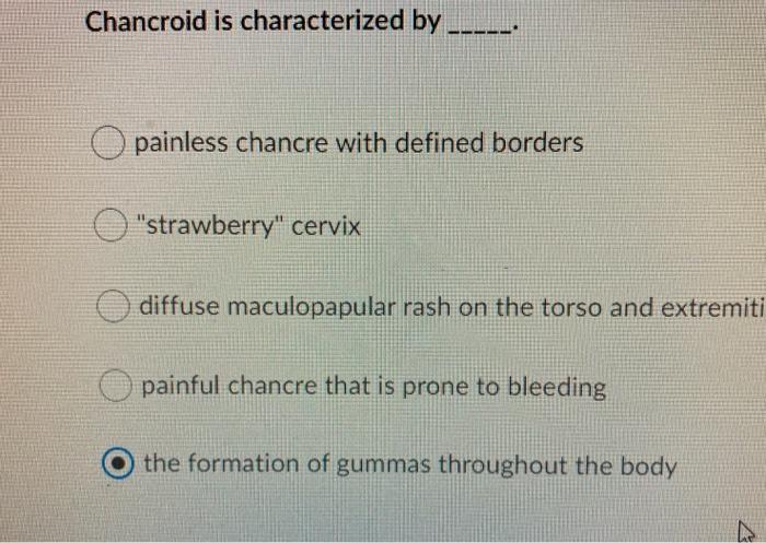 Solved Chancroid is characterized by painless chancre with | Chegg.com