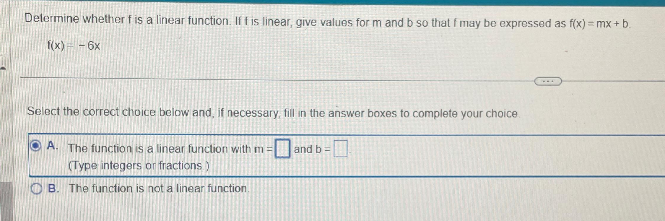 Solved Determine whether f ﻿is a linear function. If f ﻿is | Chegg.com