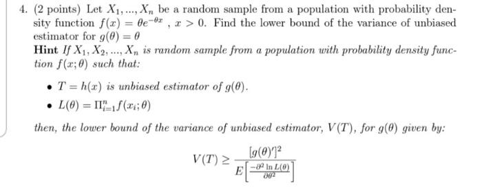 Solved 4. (2 points) Let X1,…,Xn be a random sample from a | Chegg.com