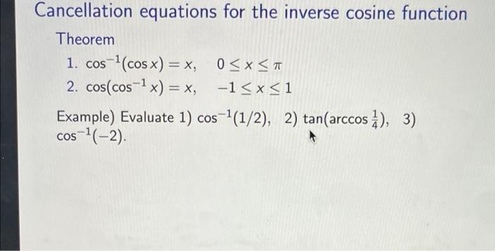 Solved Cancellation equations for the inverse cosine | Chegg.com