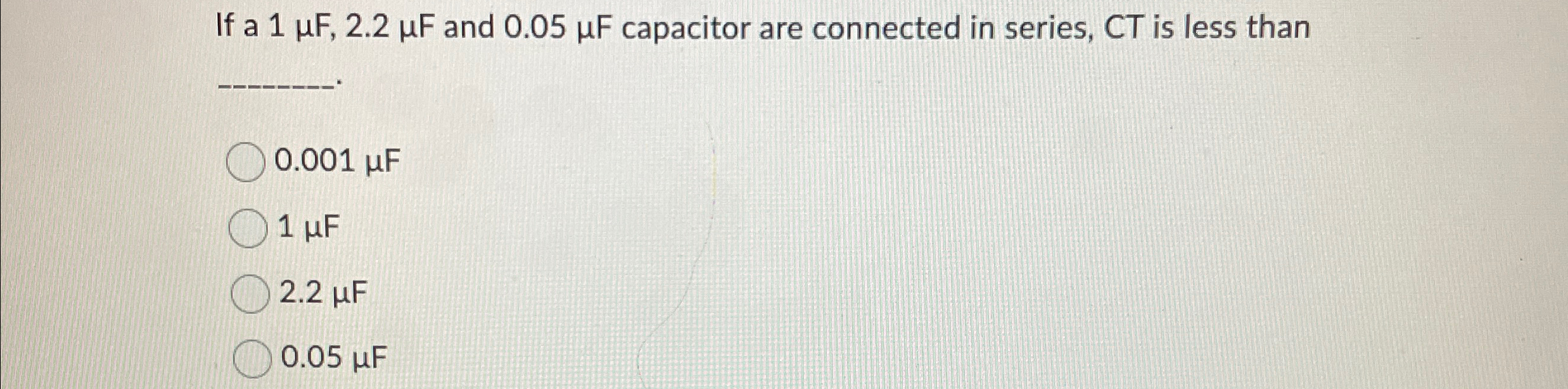Solved If a 1μF,2.2μF ﻿and 0.05μF ﻿capacitor are connected | Chegg.com