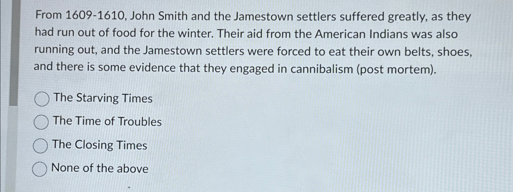 Solved From 1609-1610, ﻿John Smith and the Jamestown | Chegg.com