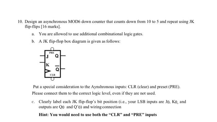 Solved 0. Design an asynchronous MOD6 down counter that | Chegg.com