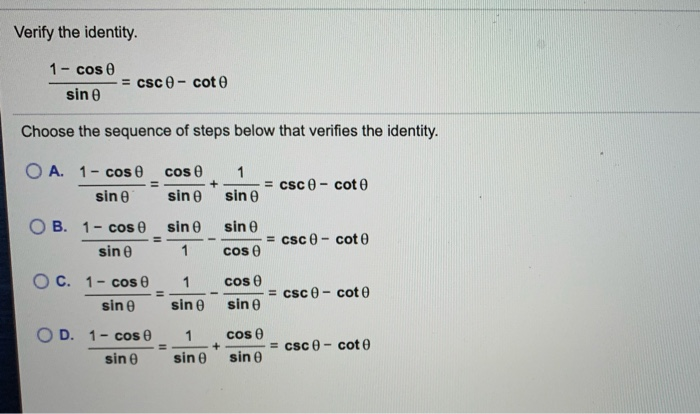 Solved Verify the identity. 1 - cos sin = csc - cote Choose | Chegg.com