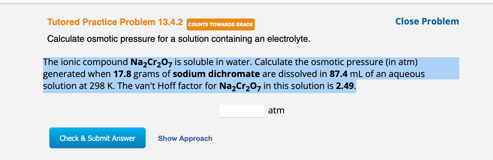 Solved Tutored Practice Problem 13.4.2Calculate osmotic | Chegg.com