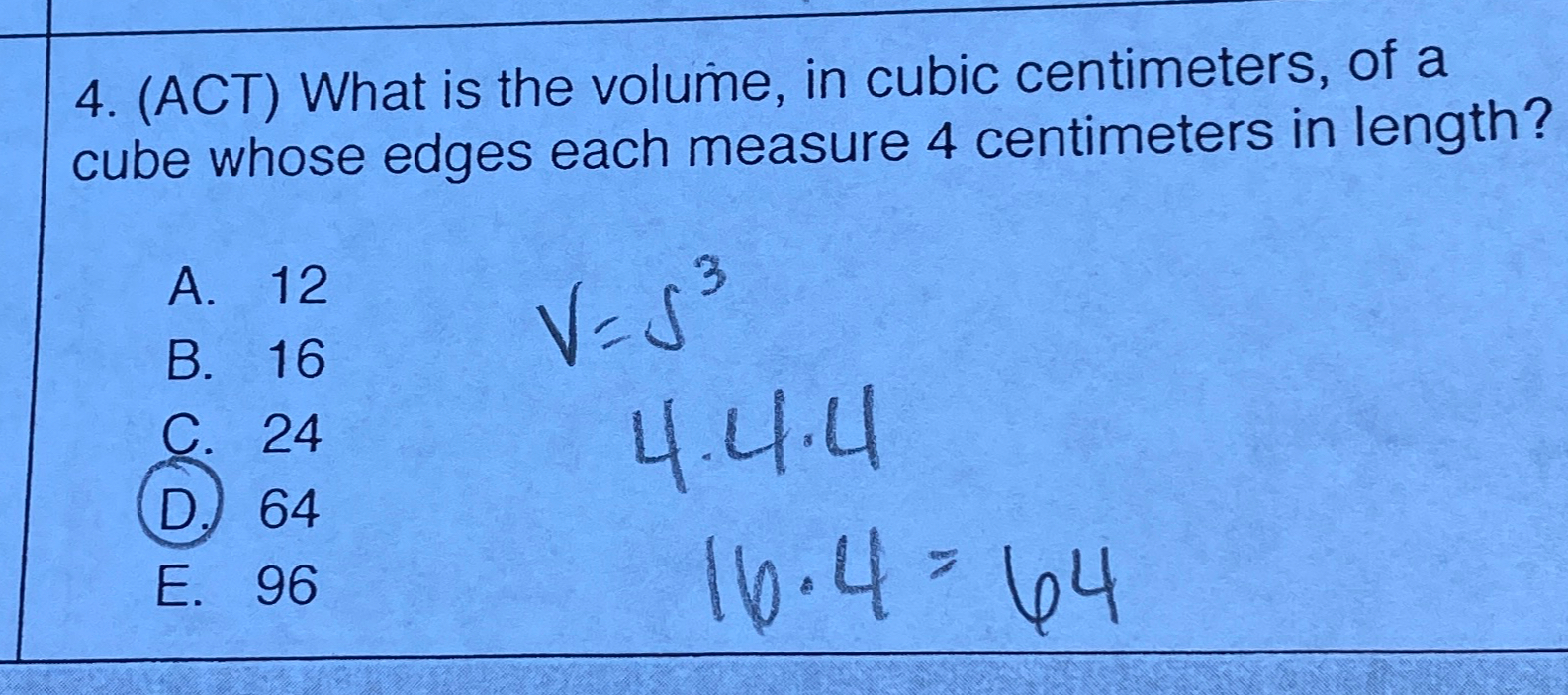Solved (ACT) ﻿What is the volume, in cubic centimeters, of a | Chegg.com