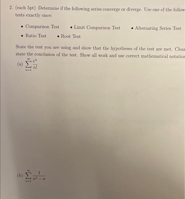 Solved 2. (each 5pt) Determine if the following series | Chegg.com