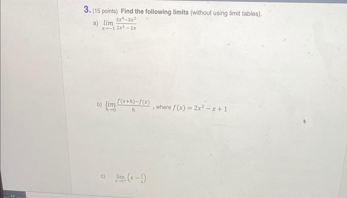 Solved 3. (15 points) Find the following limits (without | Chegg.com