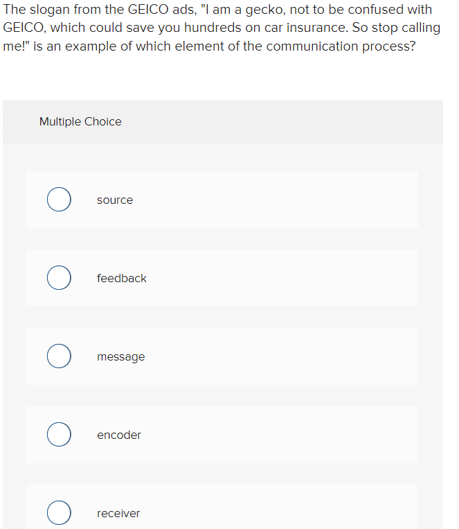 Solved The slogan from the GEICO ads, "I am a gecko, not to | Chegg.com