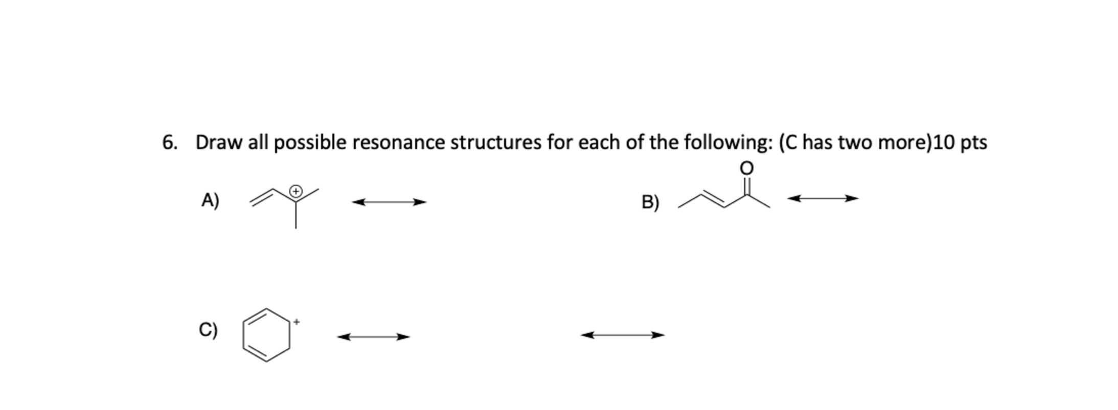 Draw all possible resonance structures for each of | Chegg.com