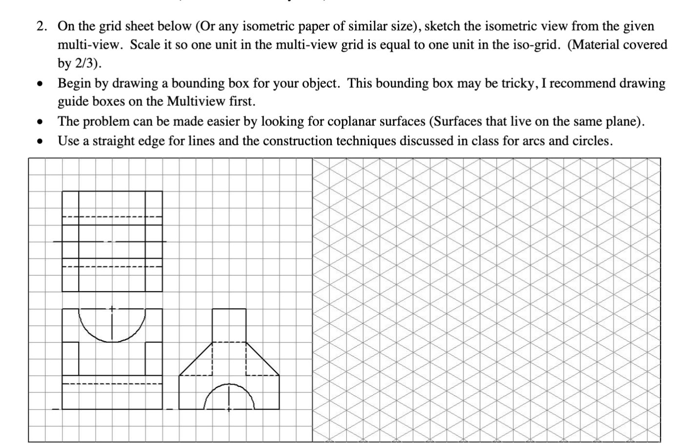 Solved 2. ﻿On the grid sheet below (Or any isometric paper | Chegg.com