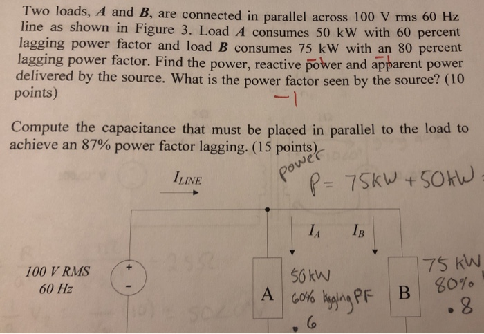 Solved Two loads, A and B, are connected in parallel across | Chegg.com