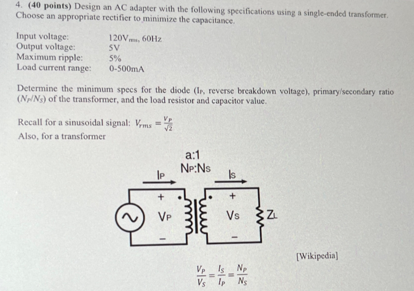 Solved (40 points) Design an AC adapter with the | Chegg.com Solved (40 points) Design an AC adapter with the | Chegg.com