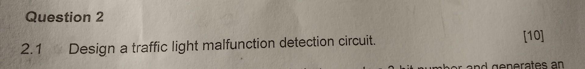 Solved 2 1 Design A Traffic Light Malfunction Detection